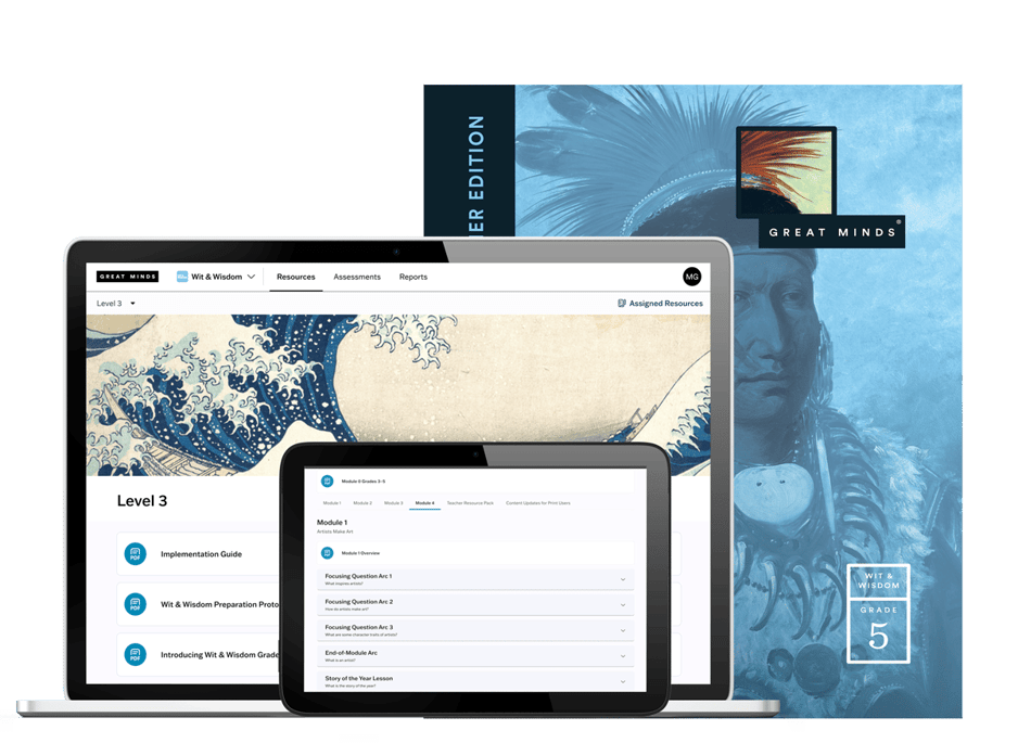 Wit & Wisdom® - Elementary and Middle School ELA Curriculum