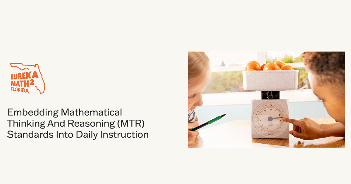 Embedding Mathematical Thinking and Reasoning (MTR) Standards | Great Minds